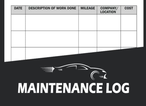 Maintenance Log: Automobile and Vehicle Maintenance Log – Repair ...