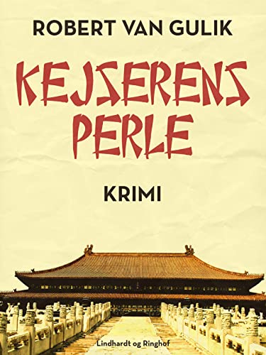 Kejserens perle (Danish Edition) by Robert van Gulik | Goodreads