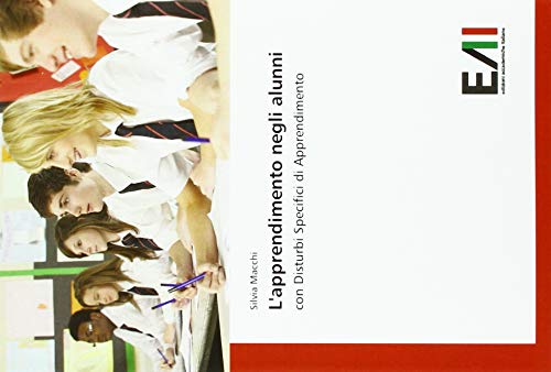 L'apprendimento negli alunni: con Disturbi Specifici di Apprendimento ...