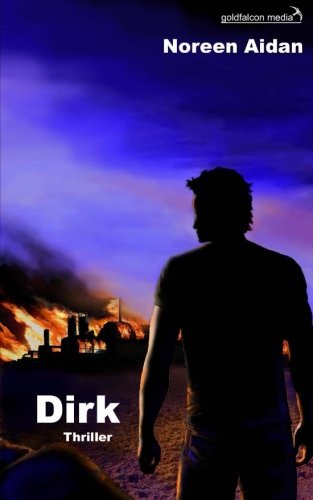 Dirk: Book 2 of the thrilling Survival series by Noreen Aidan | Goodreads