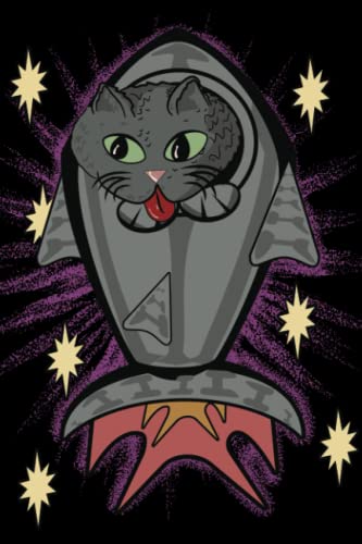 Astronaut Space Cat Notebook Journal: With Funny Cute Kitty Rocket Ship ...