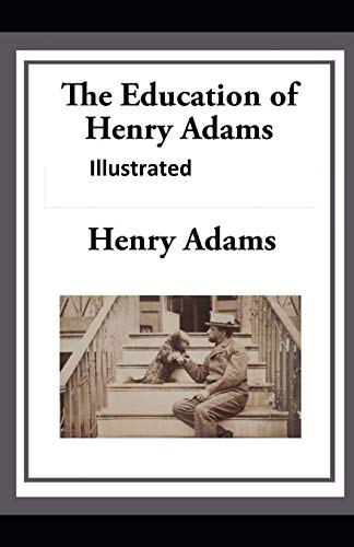 The Education of Henry Adams Illustrated by Henry Adams | Goodreads