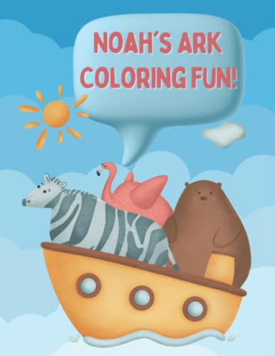 Noah's Ark Coloring Fun!: Coloring book Bible by Sola Printing | Goodreads