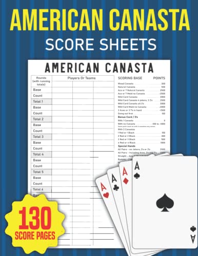 American Canasta Score Sheets: 130 Score Sheets for Scorekeeping Large ...