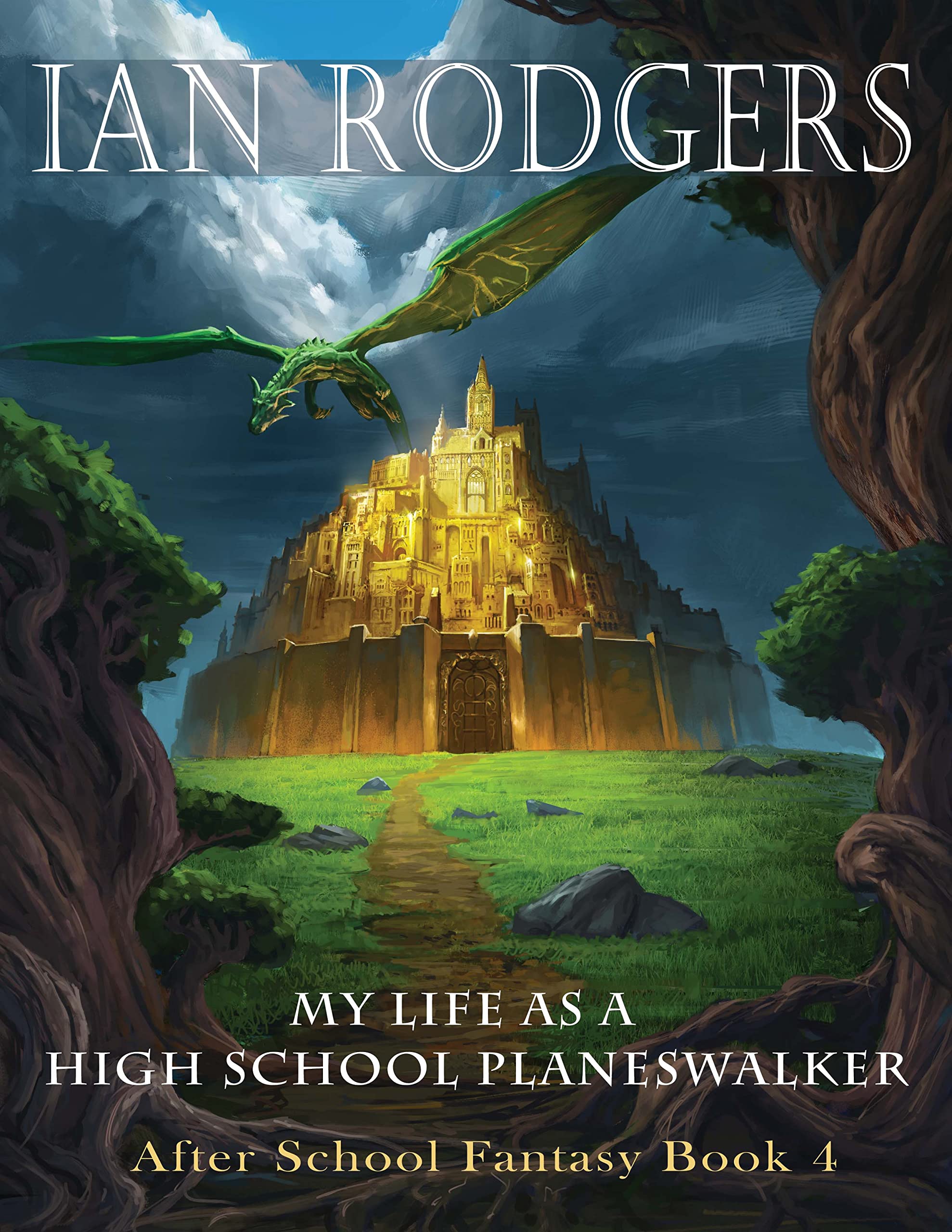 My Life as a High School Planeswalker by Ian Rodgers | Goodreads