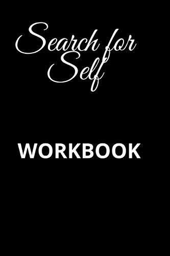 SEARCH FOR SELF WORKBOOK: Capture Your Past And Future by Andy Philips ...