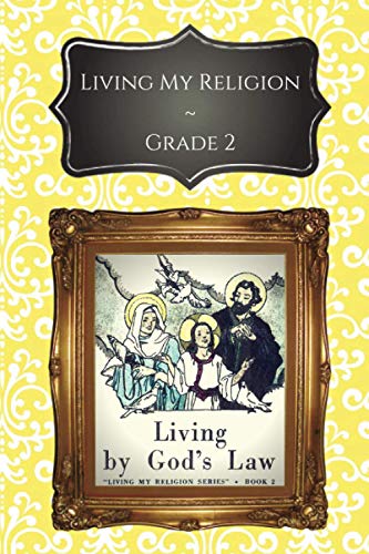 Living by God's Law (Living My Religion) by St. Jerome Library | Goodreads
