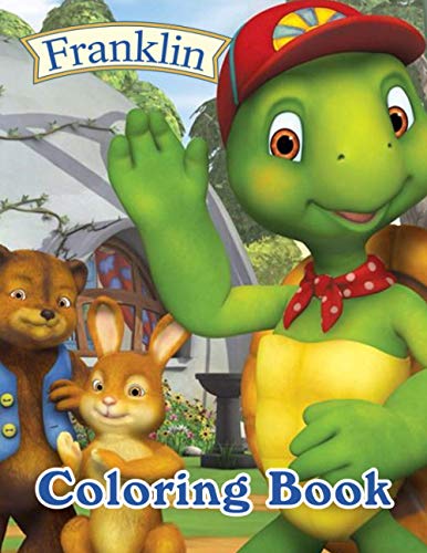 Franklin The Turtle Coloring Book: 50+ GIANT Great Pages with Premium ...
