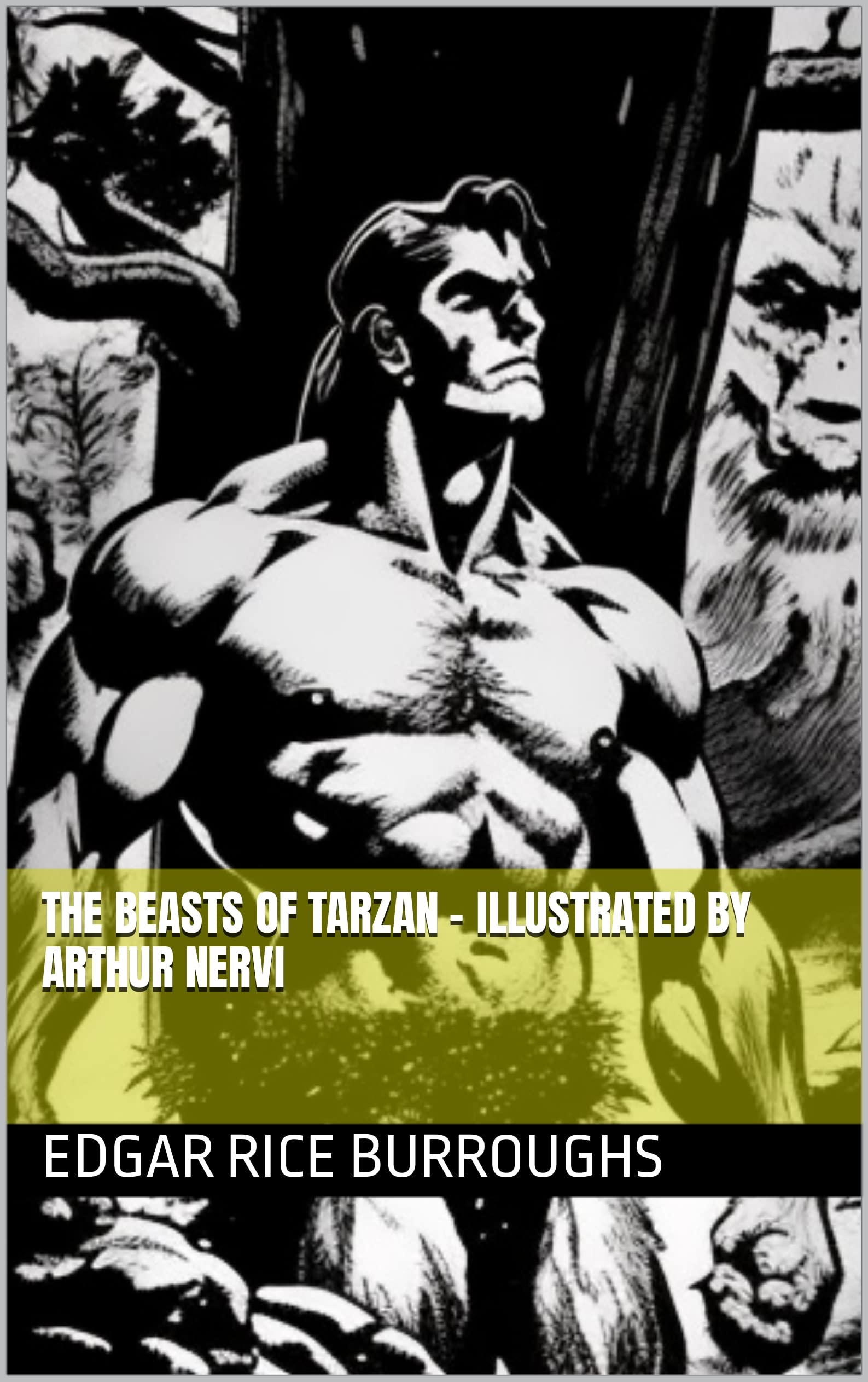 The Beasts of Tarzan - Illustrated by Arthur Nervi by Edgar Rice ...