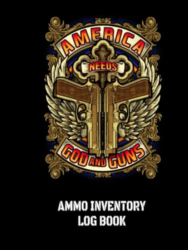 Ammo Inventory Log Book: Inventory Log Book | For Gun Owners, Collectors and Enthusiasts | Black ...