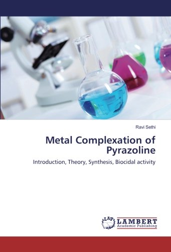 Metal Complexation of Pyrazoline: Introduction, Theory, Synthesis ...