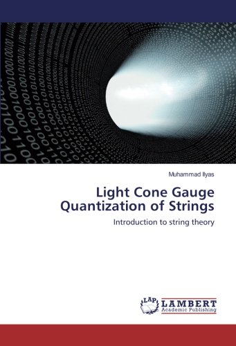 Light Cone Gauge Quantization Of Strings Introduction To String Theory 4137