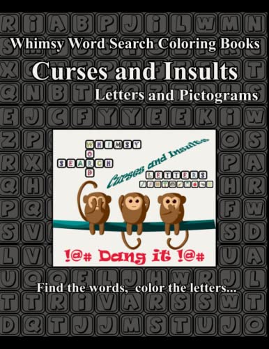 Whimsy Word Search, Curses and Insults, Letters and Pictograms by Claire Mestepey | Goodreads