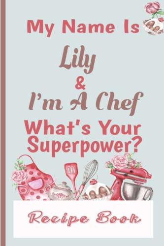 Lily :My Name Is Lily And I'm A Chef, What's Your Superpower ? Unique ...