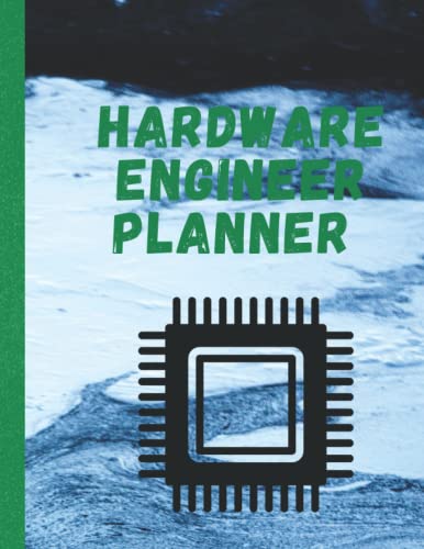 Hardware Engineers Planner: Daily Planner One Page A Day with hours for ...