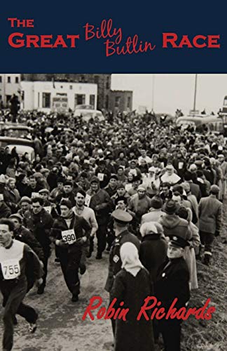 The Great Billy Butlin Race: The First and only Footrace from John O ...