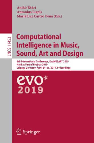Computational Intelligence in Music, Sound, Art and Design: 8th ...