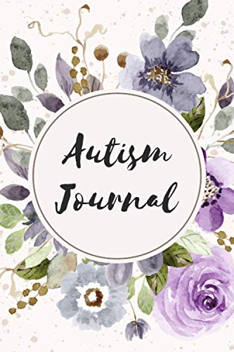 Autism Journal: Autism Planner, Tracker and Journal with Communication ...
