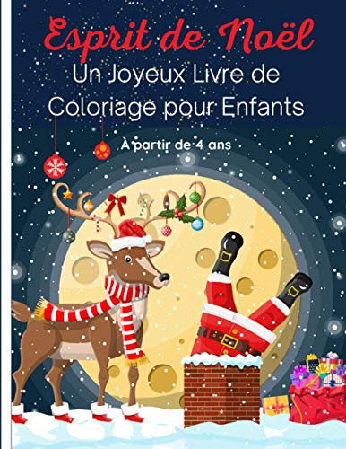 Esprit de Noël - Un Joyeux Livre de Coloriage pour Enfants: 50 ...