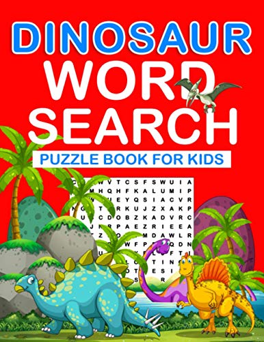 Dinosaur Word Search Puzzle Book for Kids: Dinosaur activity book for ...