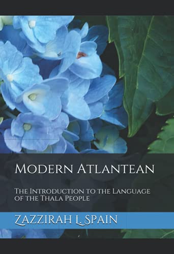 Modern Atlantean: The Introduction to the Language of the Thala People ...