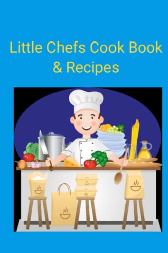 Little Chef's Cookbook & Recipes by Star Light | Goodreads