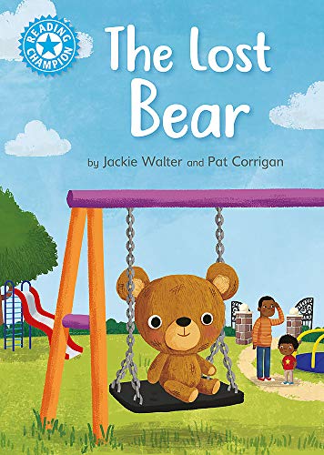The Lost Bear: Independent Reading Blue 4 by Jackie Walter | Goodreads