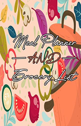 meal planner and grocery list: daily and weekly food prep organiser ...