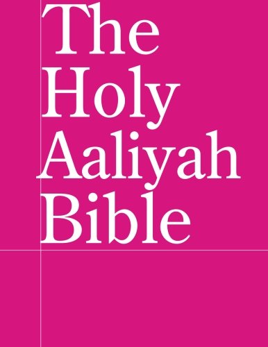 The Holy Aaliyah Bible by Jussle Bears | Goodreads