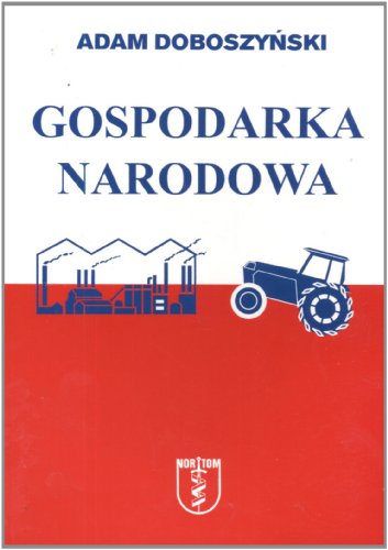 Gospodarka narodowa by Adam Doboszynski | Goodreads