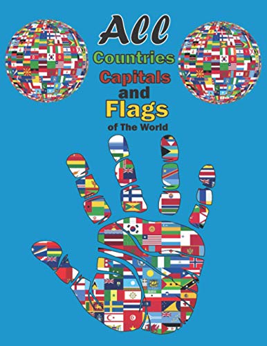 All Countries, Capitals and Flags of The World: A Great Geography Gift ...