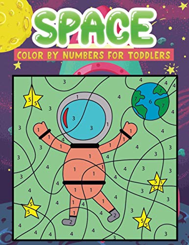 space color by numbers for toddlers: Fun & Easy Space Drawings to Color ...