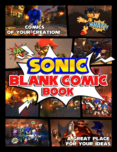 Sonic Blank Comic Book: An Amazing Book With Plenty Of Blank Spaces For ...