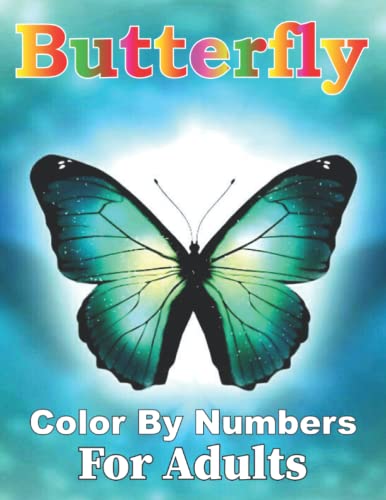 Butterfly Color By Numbers For Adults: Butterfly Color by Number 50 ...