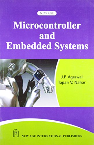 Microcontroller and Embedded Systems by J.P. Agarwal | Goodreads