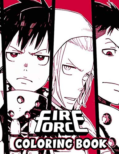 Fire Force Coloring Book: Interesting coloring books, unique ...