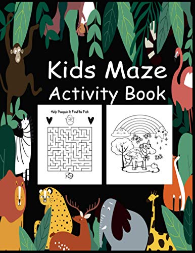 Kids Maze Activity Book: Maze Activity Book | 4-6, 6-8 | Workbook for ...