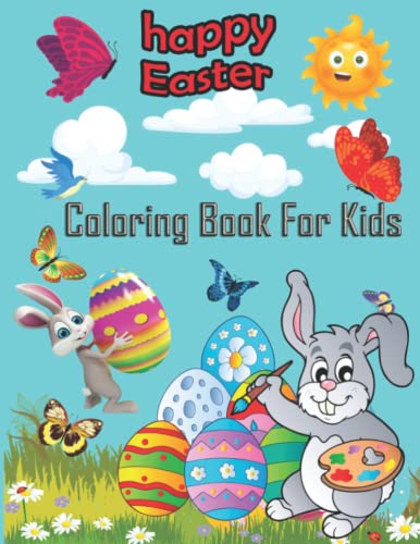 Happy Easter Coloring Book For Kids: Happy Easter Coloring Book for ...