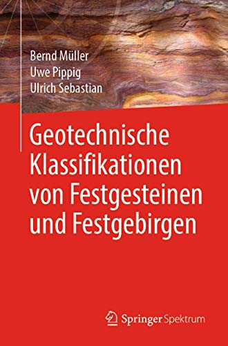 Geotechnische Klassifikationen von Festgesteinen und Festgebirgen by ...