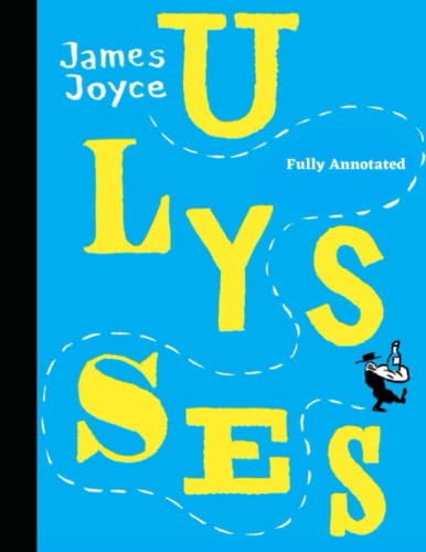 Ulysses Annotated (With Classics illustrations) by James Joyce | Goodreads