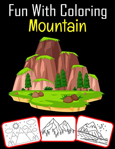 Fun with Coloring Mountain: 50 Mountain coloring book For kids Featured ...