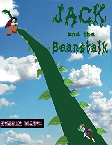 Jack and the Bean Stalk by Ginger Marie | Goodreads