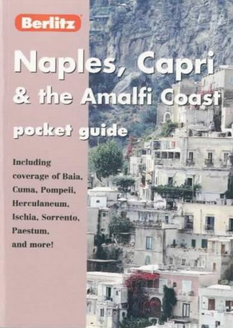 Berlitz Pocket Guide to Naples, Capri and the Amalfi Coast by unknown author | Goodreads