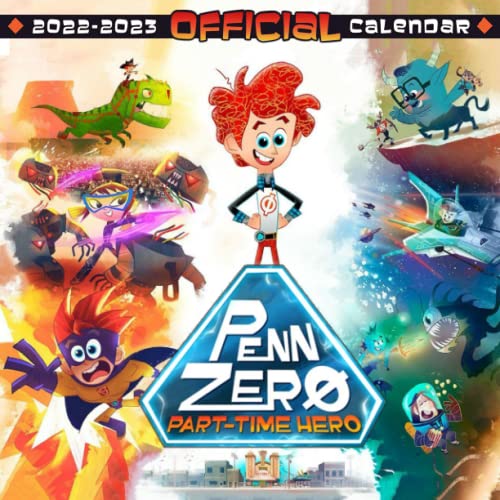 Penn Zero: Part-Time Hero Calendar 2022: OFFICIAL Cartoon calendar 2022 ...