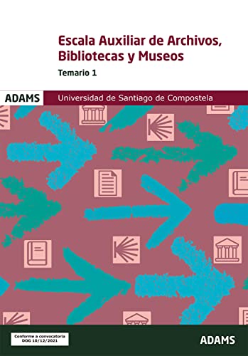Temario 1 Escala Auxiliar de Archivos, Bibliotecas y Museos de la ...
