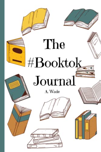 #Booktok Journal: 100 Books by Astra Wade | Goodreads