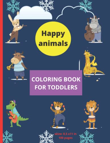 Happy Animals Coloring Book for Toddlers : Easy Preschool and ...