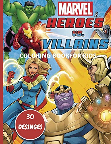 Marvel Heroes Vs. Villains Coloring Book For Kids: An Amazing Coloring ...