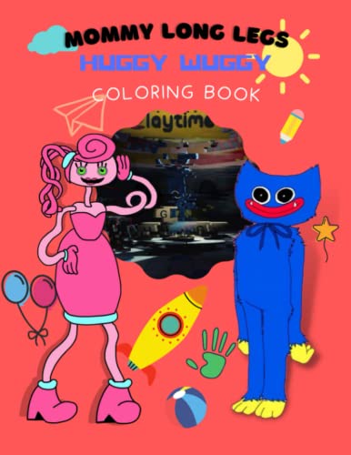 Mommy Long Legs Huggy Wuggy Coloring Book: New Original colouring Poppy ...