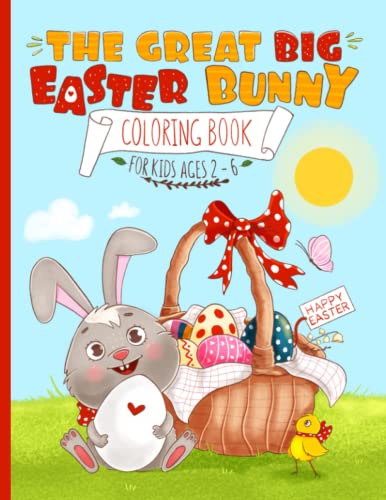 The Great Big Easter Bunny: A Fun and Festive Easter Coloring Book For ...